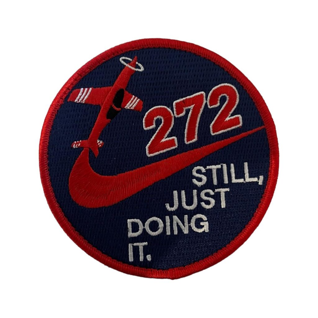 RAAF "272 Still, Just Doing It" Patch - BP118* | Allied Militaria